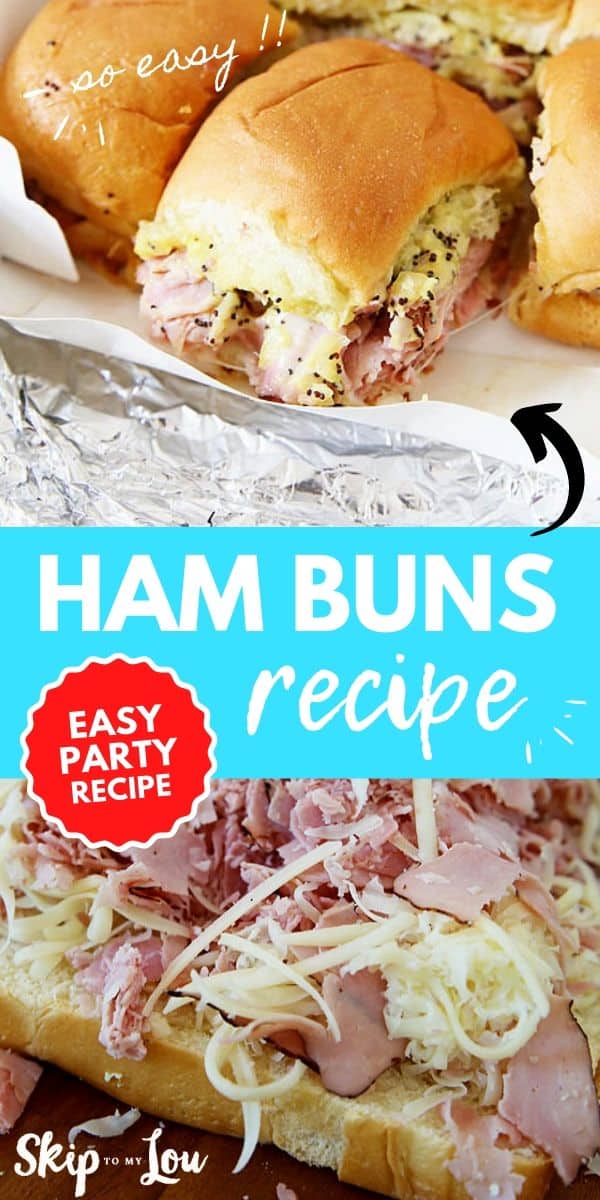 Ham Buns or AKA Ham Sliders the Perfect Party Recipe | Skip To My Lou