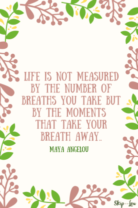 35 Beautiful Maya Angelou Quotes to Inspire | Skip To My Lou