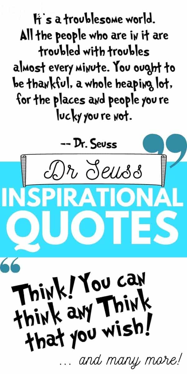 40 Inspirational Dr Seuss Quotes | Skip to My Lou