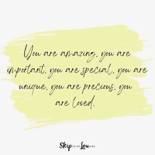 You Are Amazing Quotes | Skip To My Lou