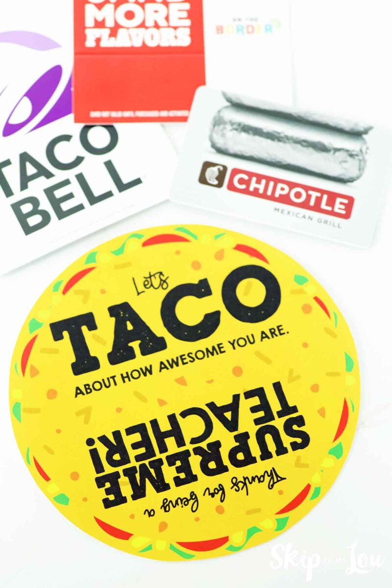 Let’s Taco 'Bout an Easy Teacher Gift! Free Printable Taco Card | Skip ...