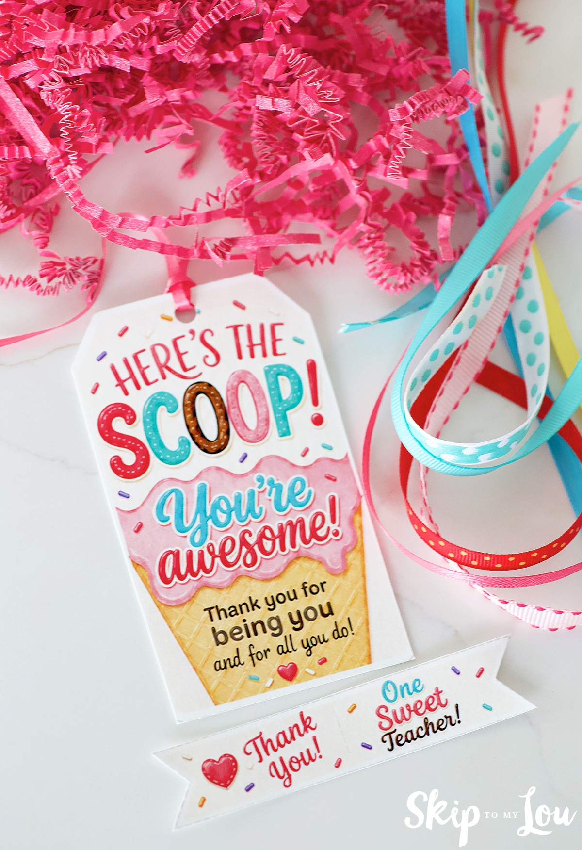 Here's the Scoop Teacher Appreciation Gift: Free Printable Tag